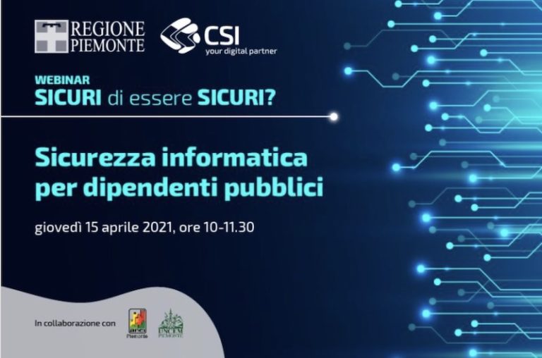 Sicurezza informatica per dipendenti pubblici con il CSI Piemonte